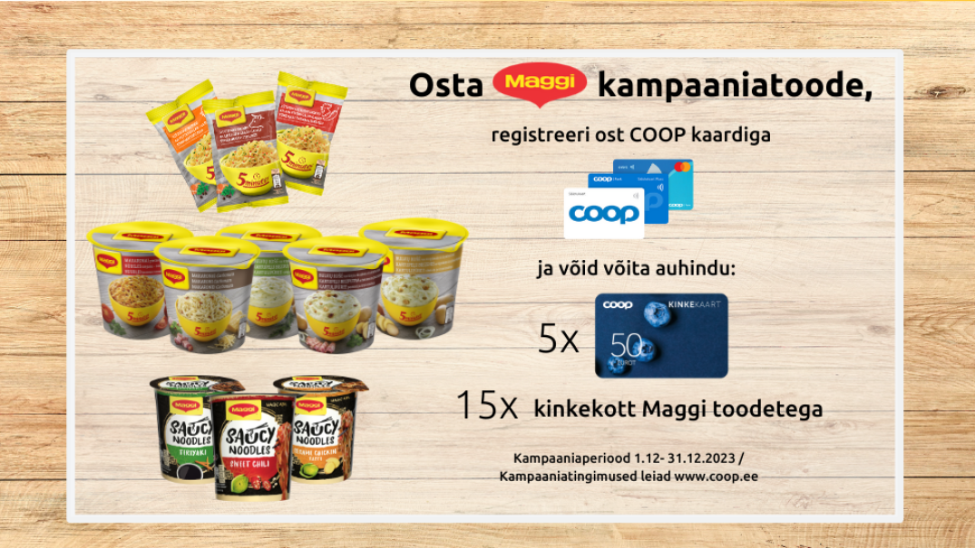 VÕITJAD ON SELGUNUD! Maggi kampaania 01.12.-31.12.2023 | Coop